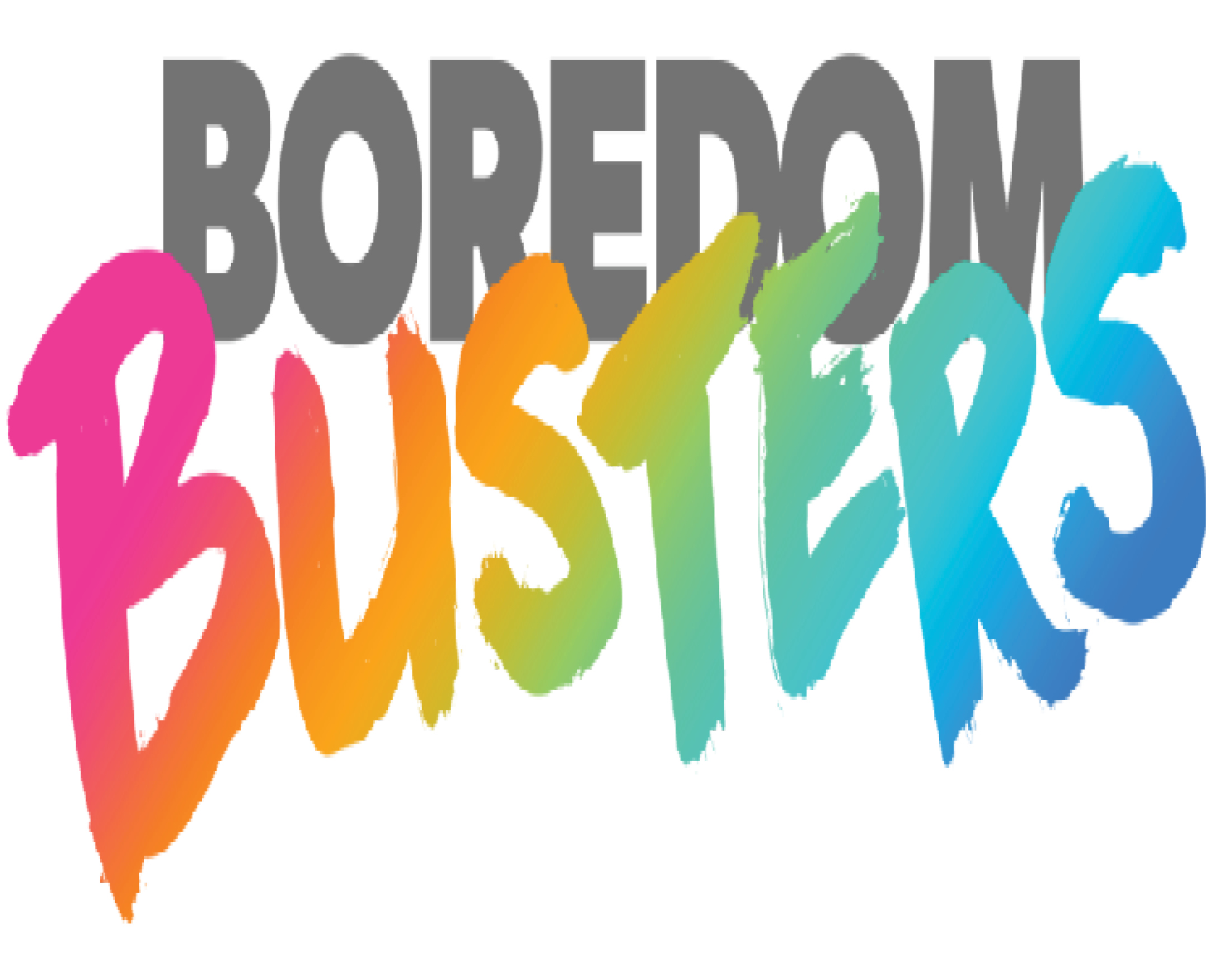 Boredom Busters - Rouse Estate